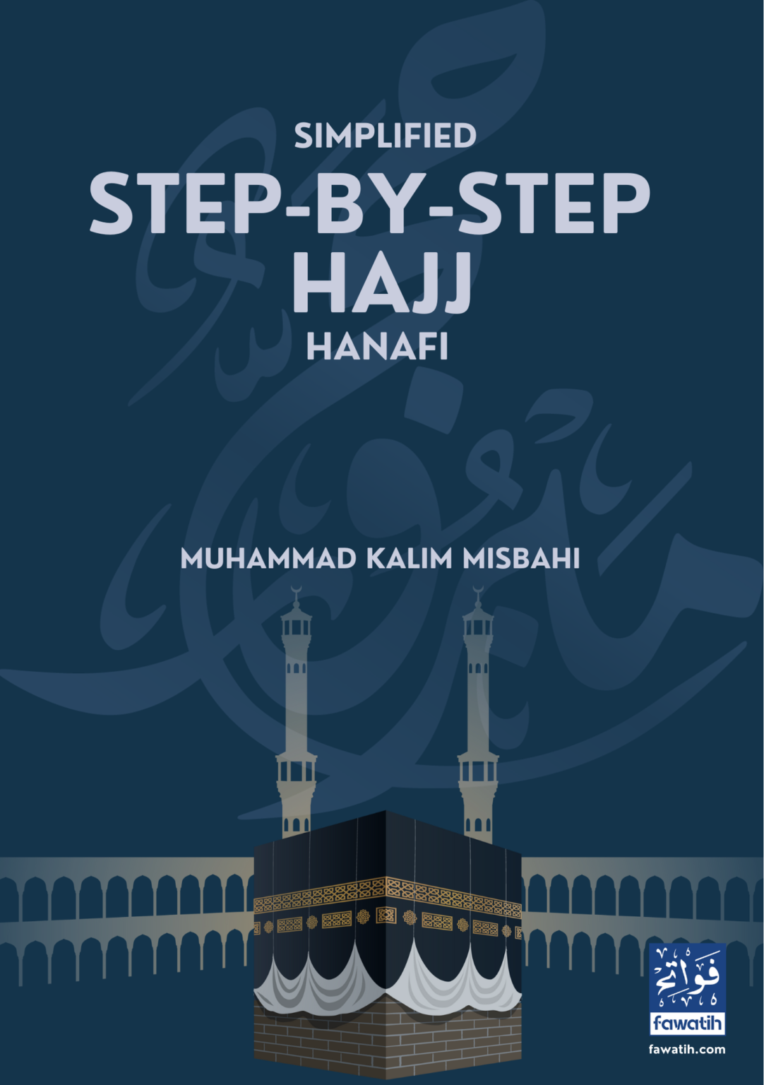 Hajj Guide | Fawatih